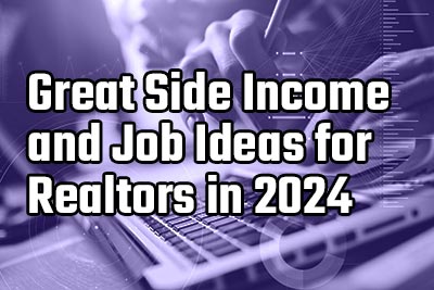 Good Side Jobs for Real Estate Agents in 2024 - Hooquest